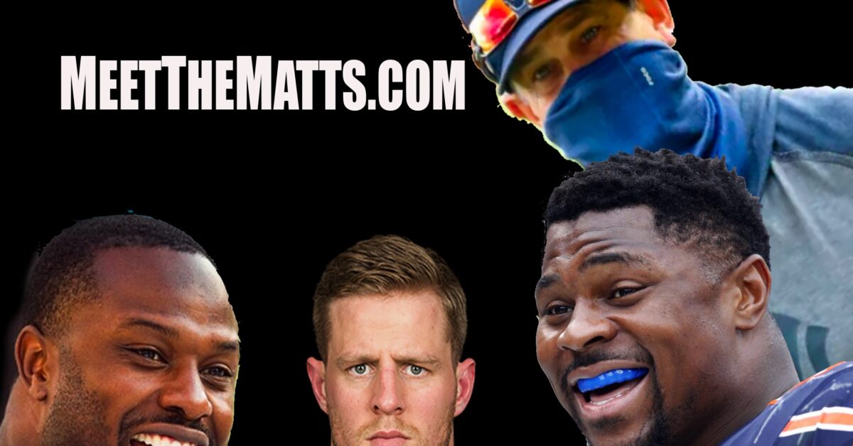 JJ Watt, Khalil Mack, Aaron Boone, Bart Scott, Meet_The_Matts… – Meet ...