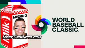 Wack or World Baseball Classic? – Meet The Matts