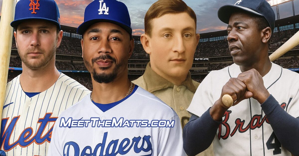 2025 World Series Predictions & All-Time MLB Lineups – Meet The Matts